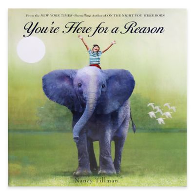 "You're Here for a Reason" Book by Nancy Tillman - buybuy BABY