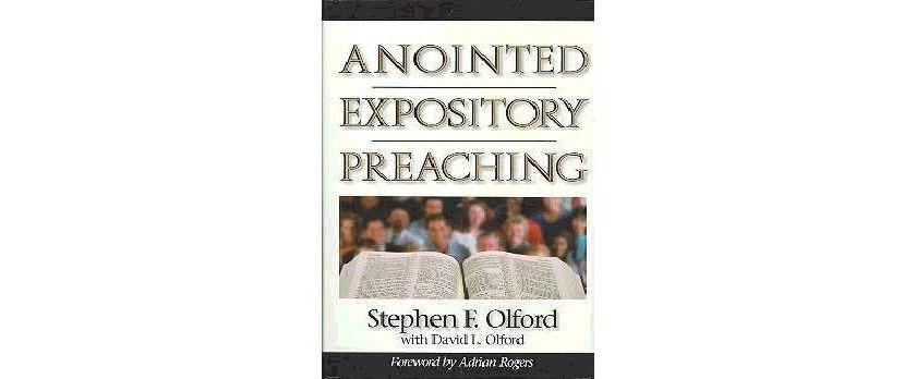 Anointed Expository Preaching | Lifeway