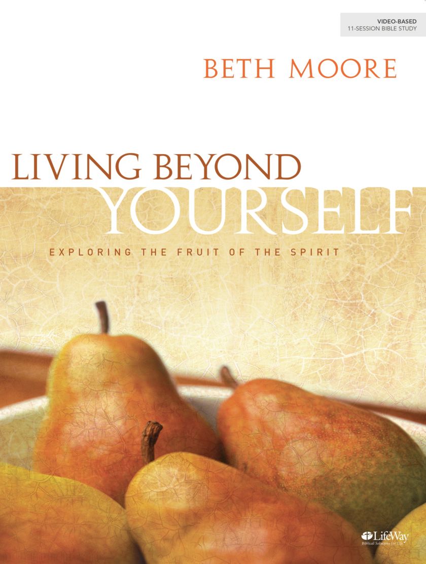Living Beyond Yourself - Bible Study Book | Lifeway