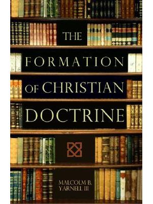 The Formation of Christian Doctrine | Lifeway