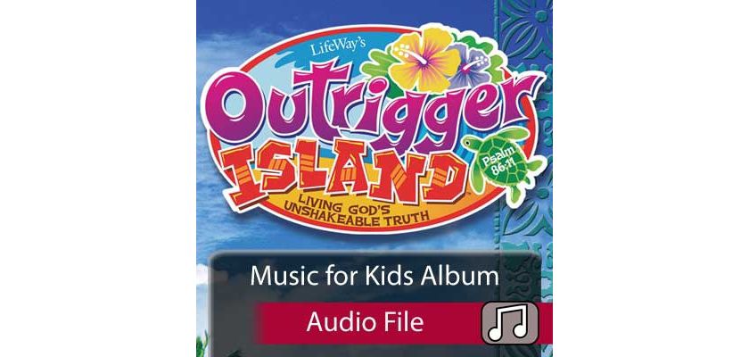 Lifeway Kids Worship: Outrigger Island: Music for Kids CD Album | Lifeway