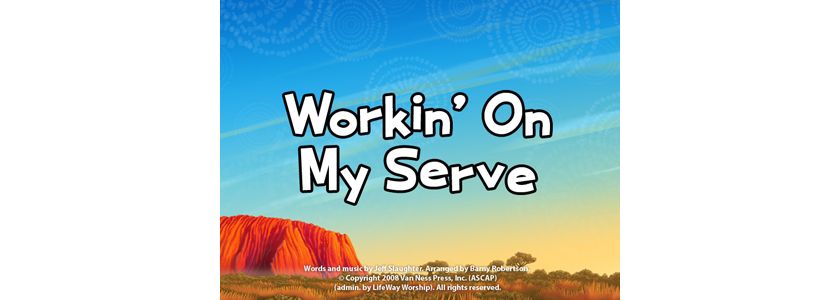 Lifeway Kids Worship: Workin' on My Serve - Audio | Lifeway