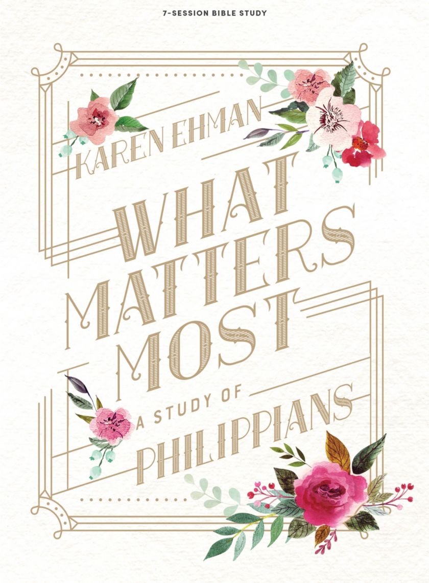 What Matters Most - Bible Study Book | Lifeway