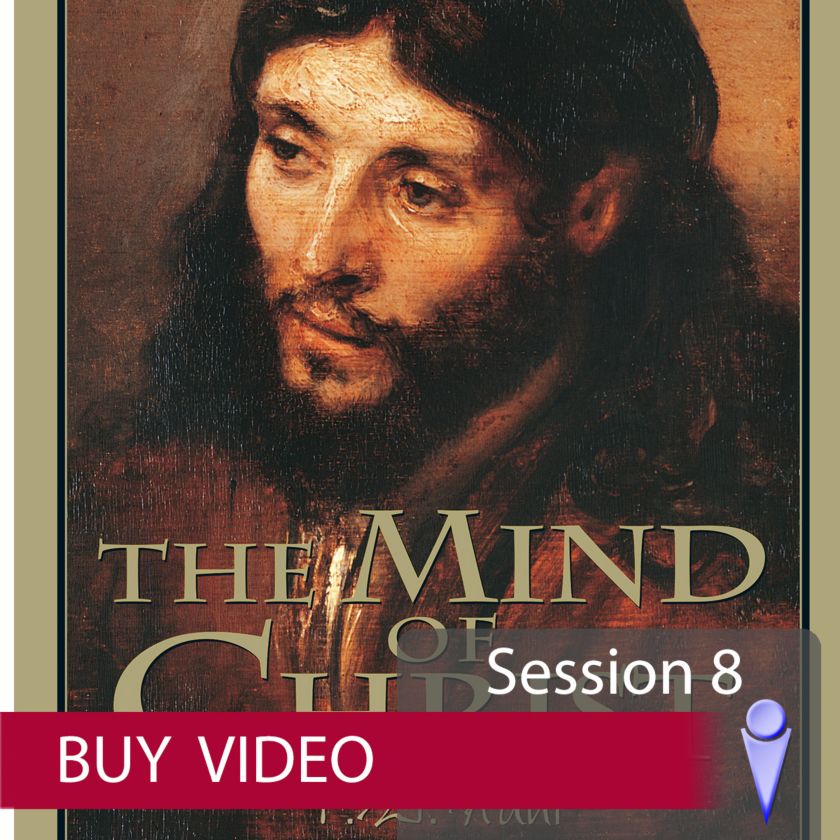 The Mind of Christ - Video Session 8: The Resurrection | Lifeway