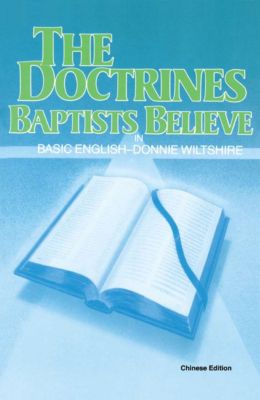 The Doctrines Baptist Believe - Chinese - Lifeway