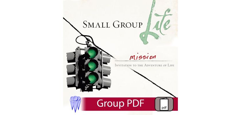 Small Group Life: Mission | Lifeway
