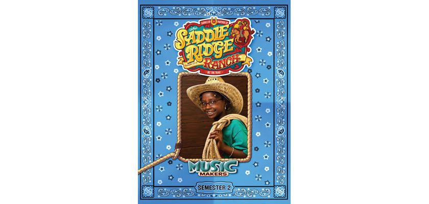 Music Makers: Saddle Ridge Ranch - Semester 2 Downloadable Listening ...