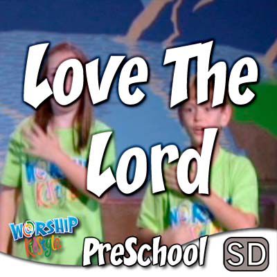 Lifeway Kids Worship: Love the Lord - Audio - Lifeway