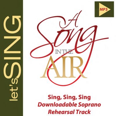 Sing, Sing, Sing - Downloadable Soprano Rehearsal Track - Lifeway