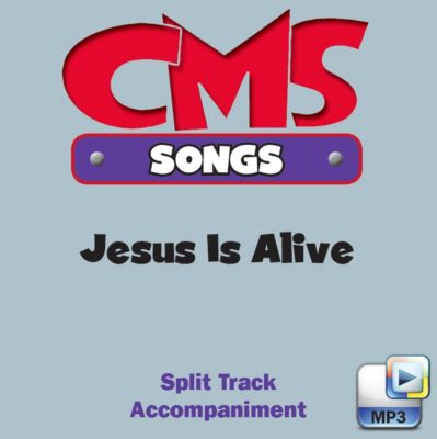 Jesus Is Alive - Downloadable Split-Track Accompaniment - Lifeway