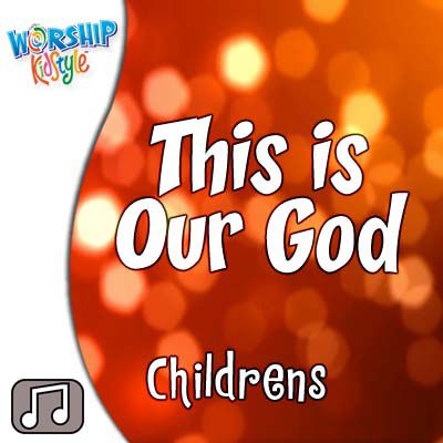 Lifeway Kids Worship: This Is Our God - Audio | Lifeway