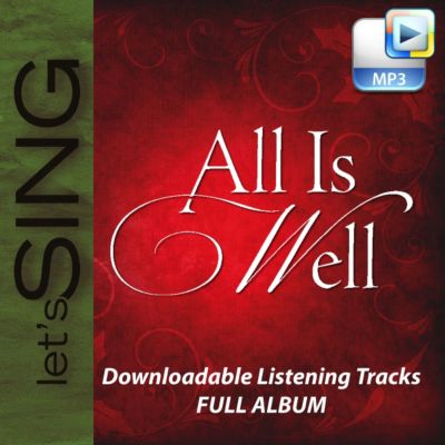 All Is Well - Downloadable Listening Tracks (Full Album) - Lifeway