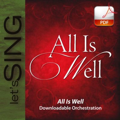 All Is Well - Downloadable Orchestration | Lifeway