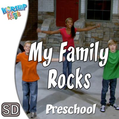 Worship KidStyle: Preschool - My Family Rocks | Lifeway