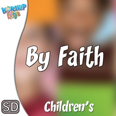 Lifeway Kids Worship: By Faith - Music Video - Lifeway