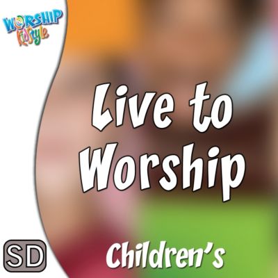 Lifeway Kids Worship: Live to Worship - Music Video - Lifeway