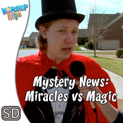 Lifeway Kids Worship: Mystery News: Miracles vs. Magic - Application ...