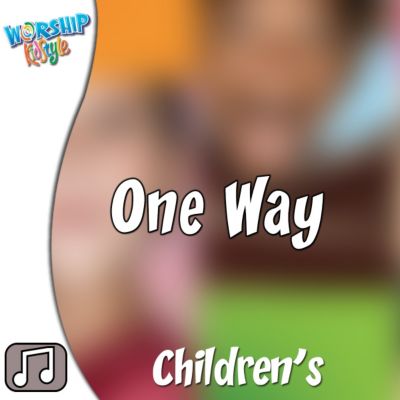 Lifeway Kids Worship: One Way - Audio | Lifeway