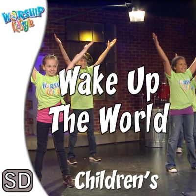 Lifeway Kids Worship: Wake Up the World - Audio - Lifeway