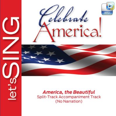 America the Beautiful - Downloadable Split-Track Accompaniment Track ...