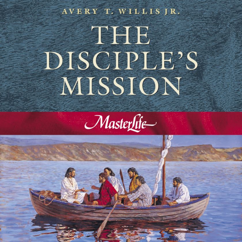 eBook - MasterLife 4: Disciple's Mission - Member Book | Lifeway