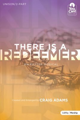 There Is A Redeemer - Choral Book (Min. 10) - Lifeway