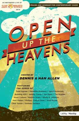 Open Up the Heavens - Choral Book | Allen, Dennis