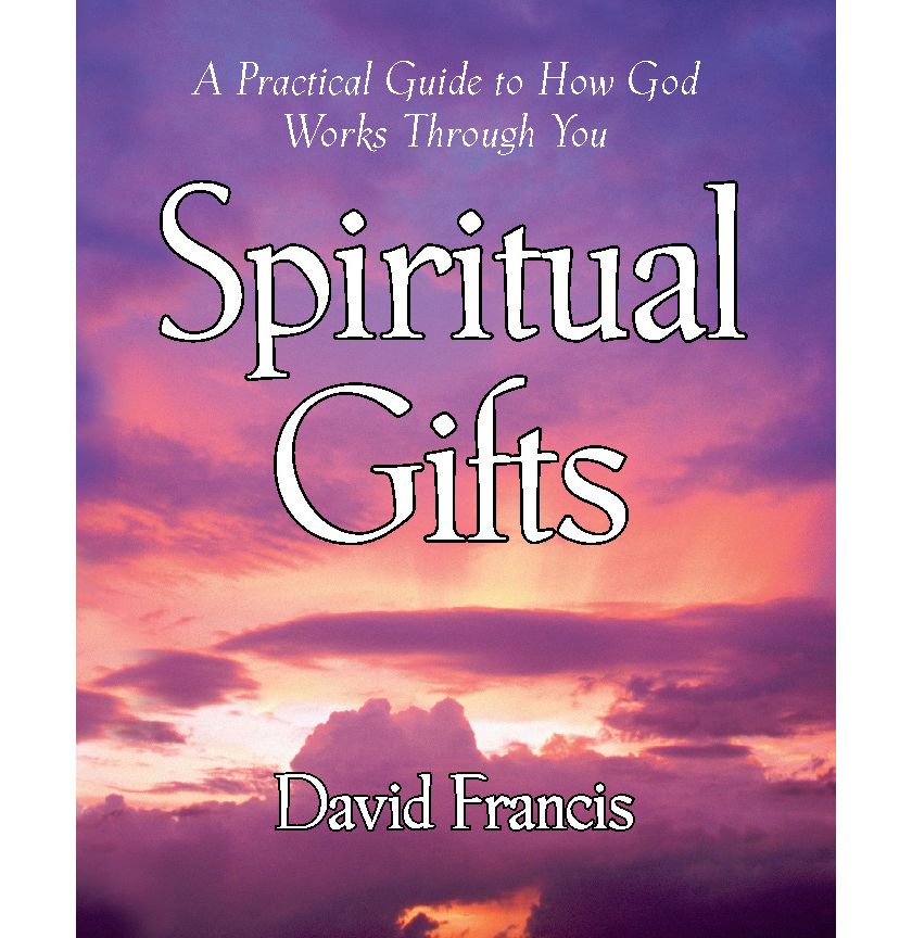 eBook - Spiritual Gifts: A Practical Guide to How God Works Through You ...