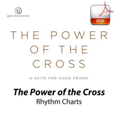 The Power of the Cross - Downloadable Rhythm Charts | Lifeway