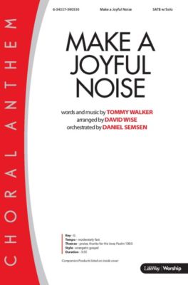Make a Joyful Noise - Downloadable Anthem (Min. 10) - Lifeway