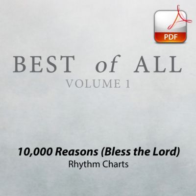 10,000 Reasons (Bless the Lord) - Downloadable Rhythm Charts - Lifeway