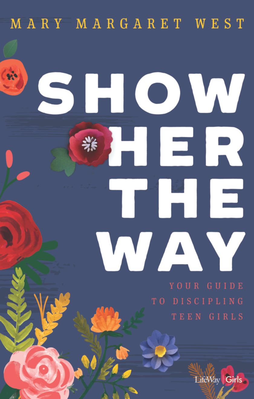 Show Her the Way | Lifeway