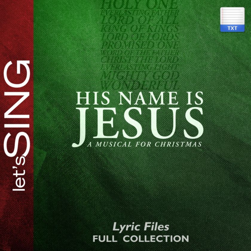 His Name Is Jesus - Downloadable Lyric Files (FULL COLLECTION) | Lifeway