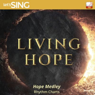 Hope Medley - Downloadable Rhythm Charts | Lifeway