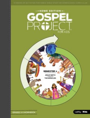 The Gospel Project Home Edition Grades 3-5 Workbook Semester 4 | Lifeway