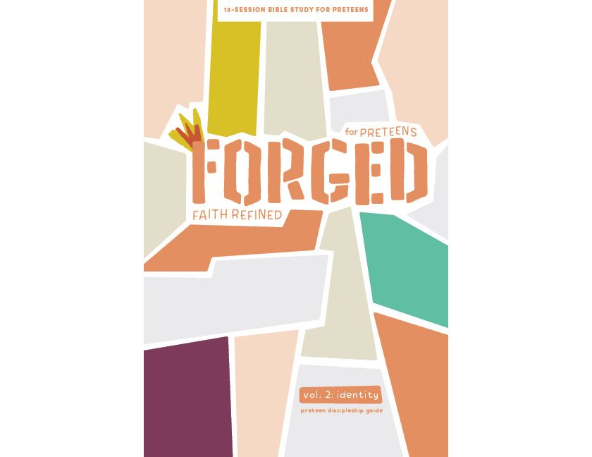 Forged: Faith Refined, Volume 2 Preteen Discipleship Guide | Lifeway