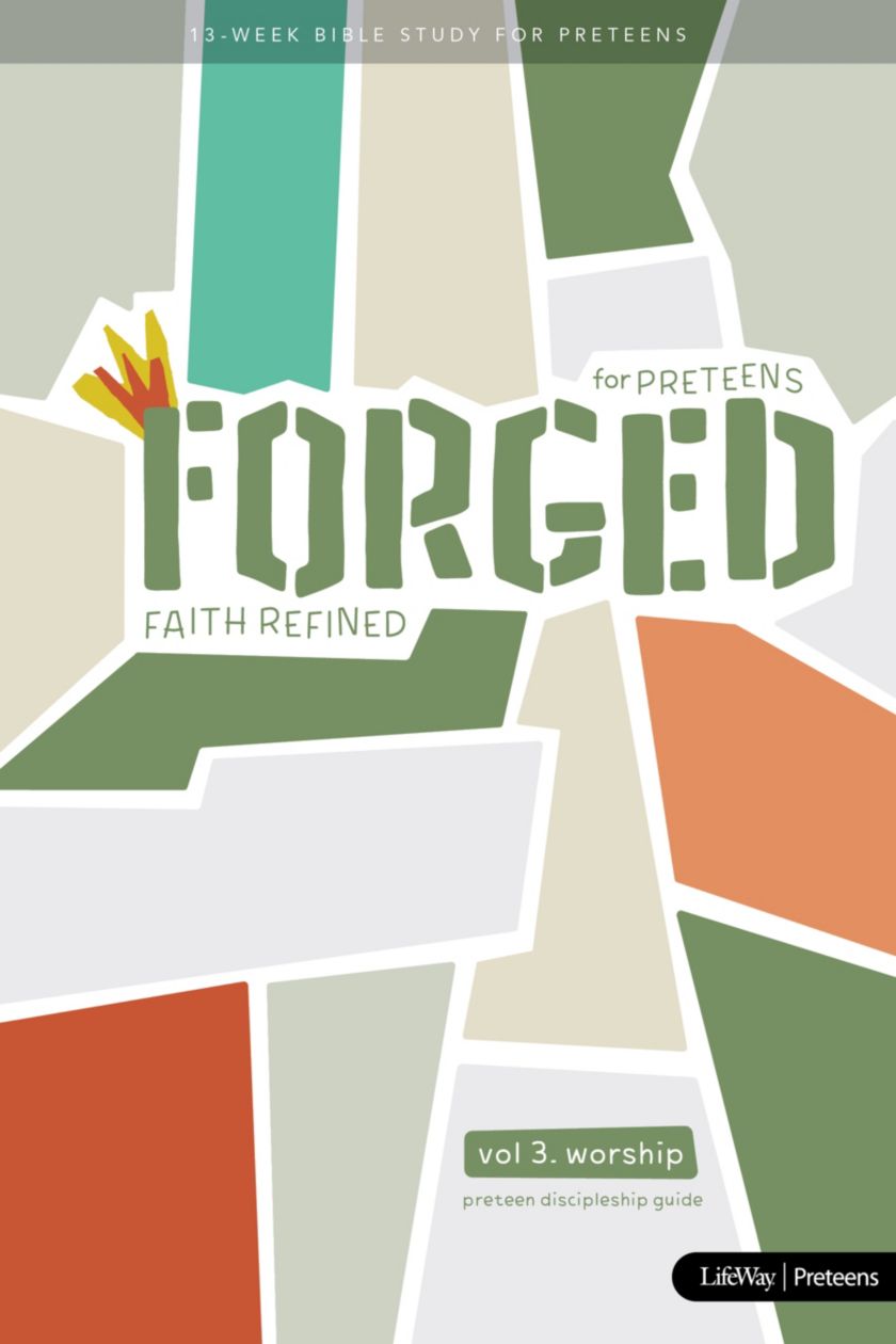Forged: Faith Refined, Volume 3 Preteen Discipleship Guide | Lifeway