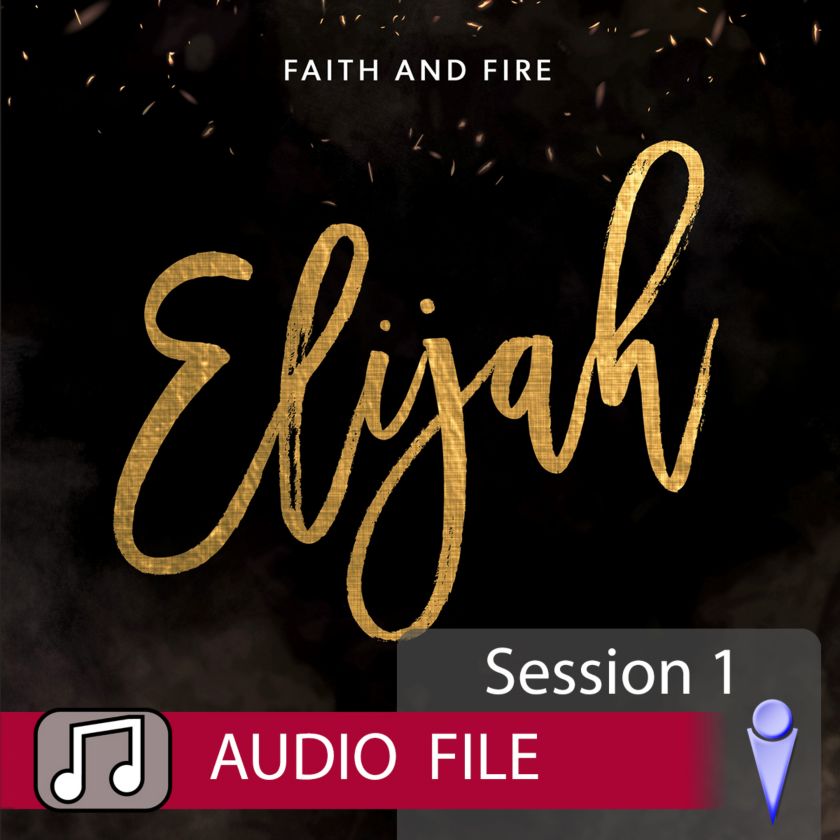 Elijah - Audio Session 1 | Lifeway
