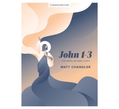 John 1–3 - Bible Study Book | Lifeway