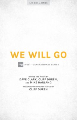 We Will Go - Downloadable Tenor Rehearsal Track - Lifeway