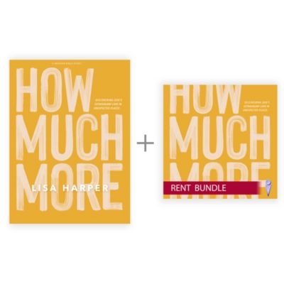 How Much More Bible Study by Lisa Harper | Lifeway