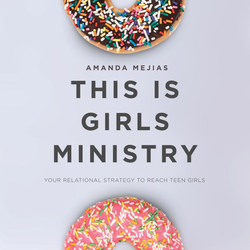 This Is Girls Ministry | Lifeway