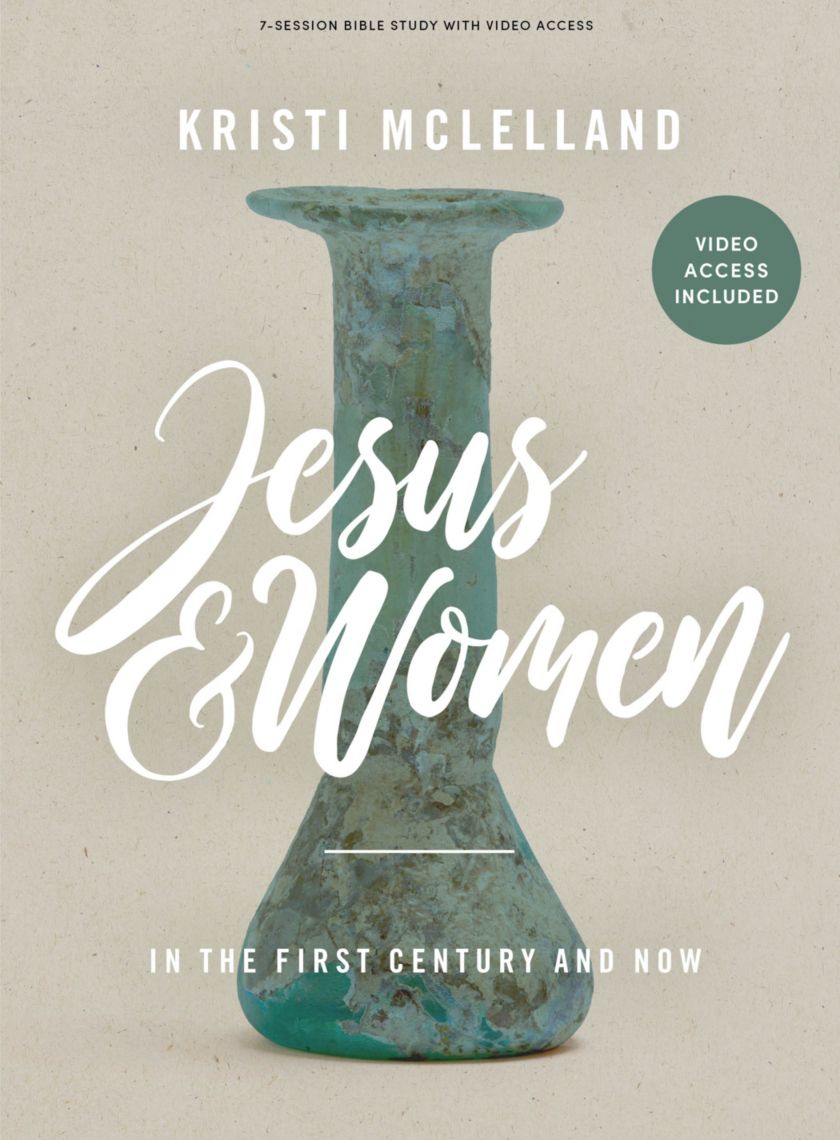 Jesus and Women - Bible Study Book with Video Access | Lifeway