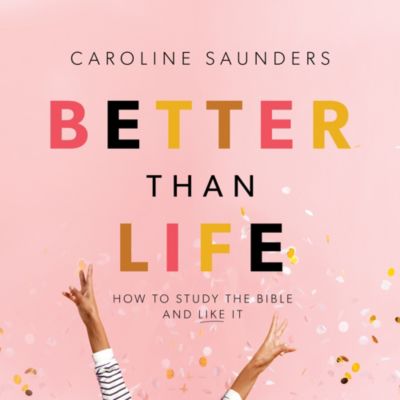 Better Than Life - Video Streaming - Teen Group - Lifeway