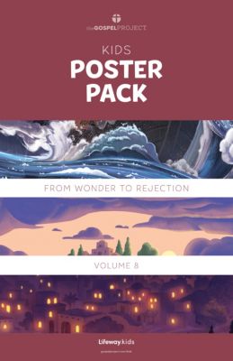The Gospel Project for Kids: Kids Poster Pack - Volume 8: From Wonder ...