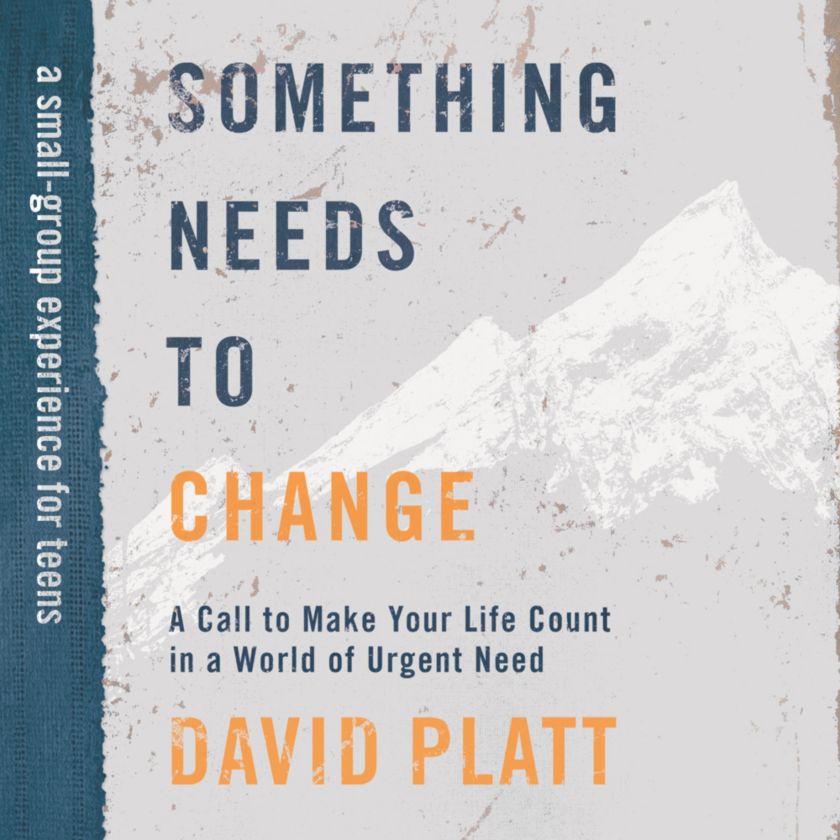 Something Needs to Change - Video Streaming - Teen Group | Lifeway