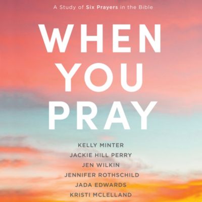 When You Pray - Video Streaming - Group - Lifeway