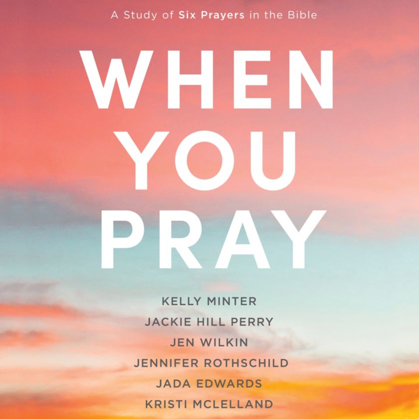 When You Pray - Video Streaming - Group | Lifeway