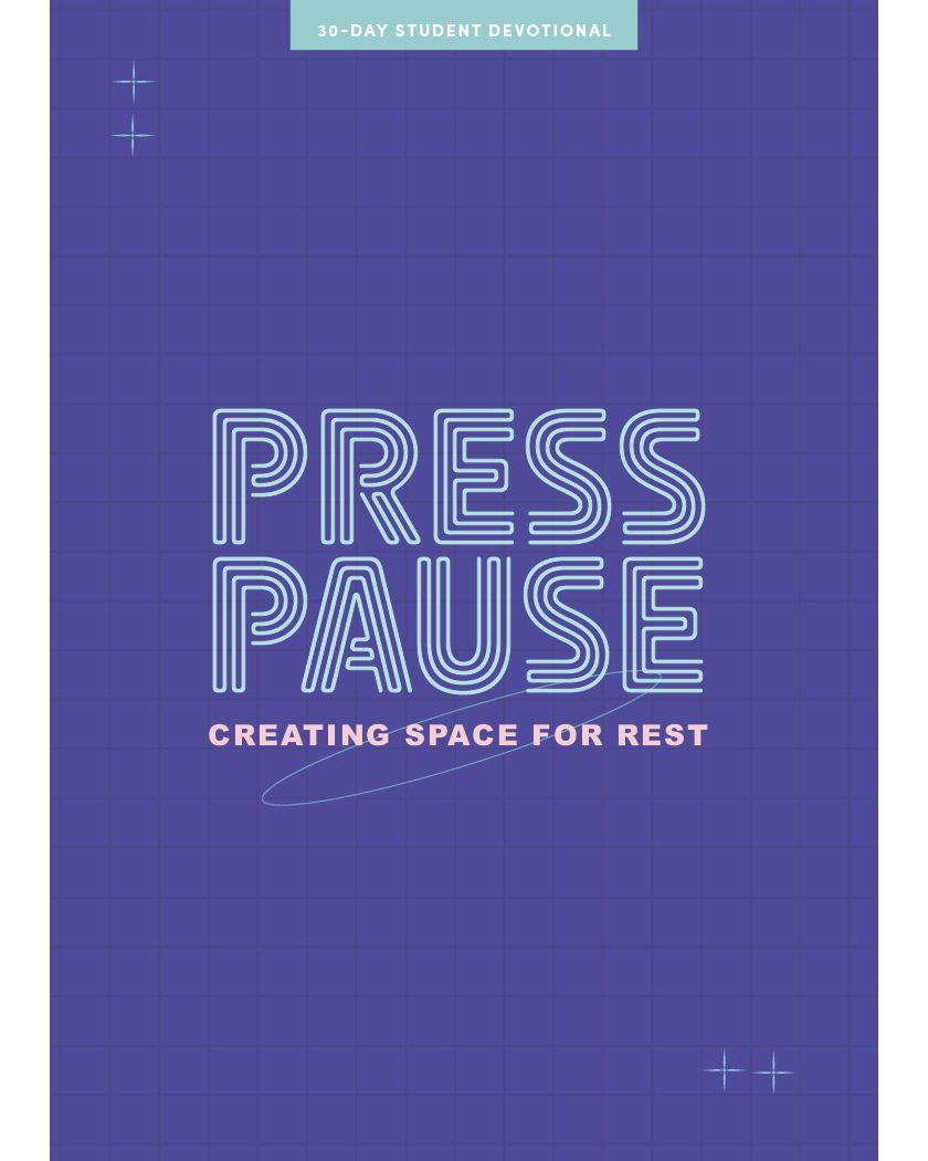 Press Pause - Teen Devotional | Lifeway