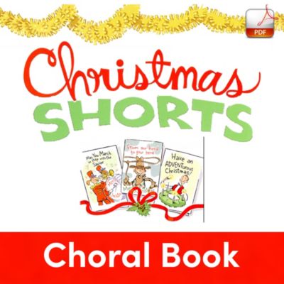 Christmas Shorts - Downloadable Choral Book (Min. 5) | Lifeway